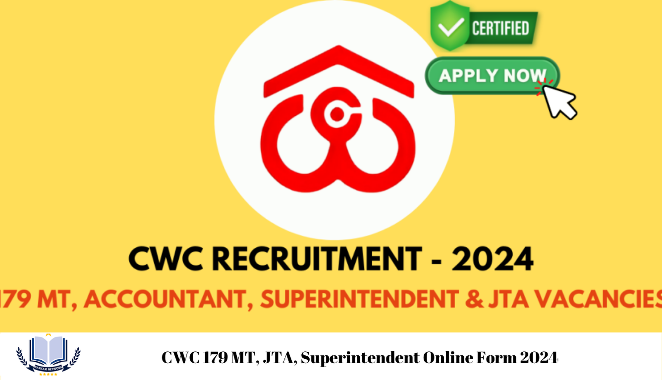 CWC 179 MT, JTA, Superintendent Online Form - Sarkari Network