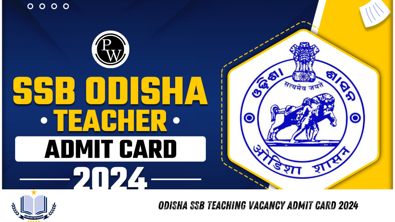 Odisha SSB Teaching Vacancy Admit Card 2024 - Sarkari Network