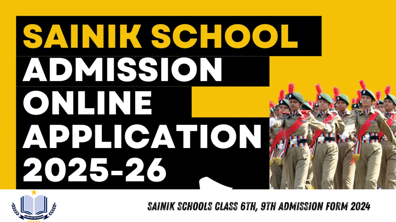 Sainik Schools Class 6th, 9th Admission Form 2024 - Sarkari Network