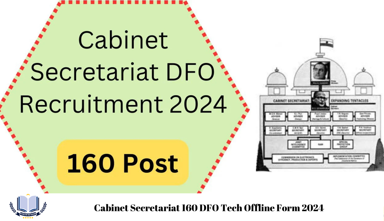 Cabinet Secretariat 160 DFO Tech Offline Form - Sarkari Network