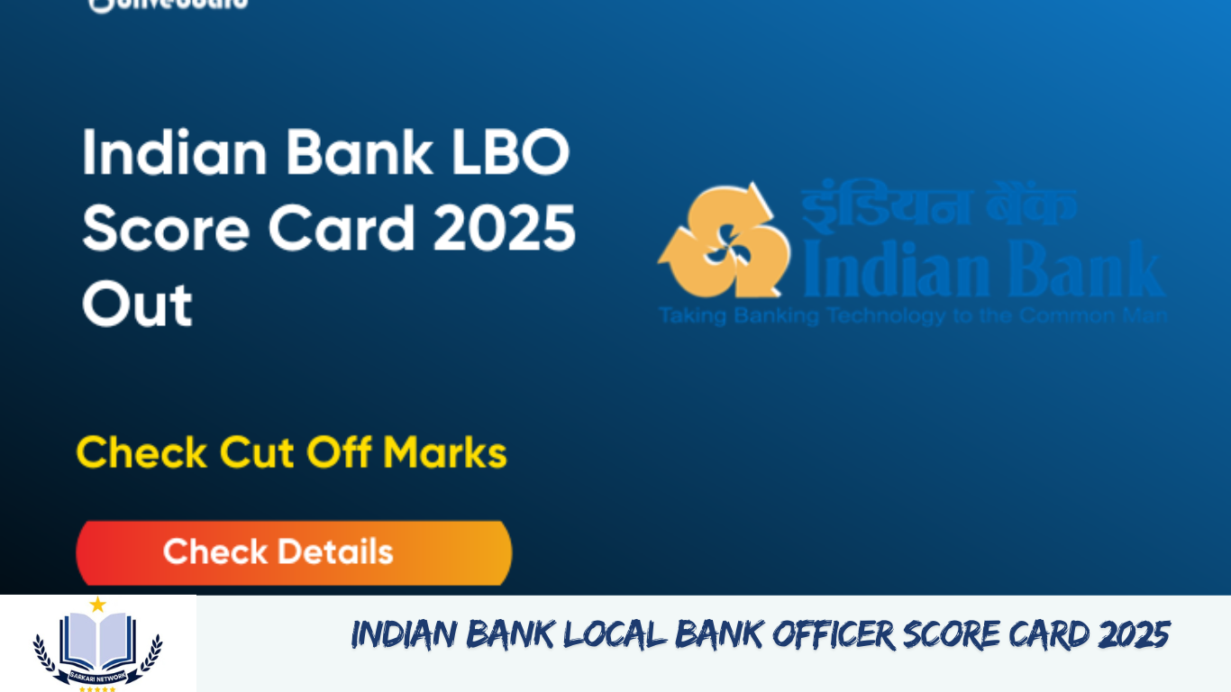 Indian Bank Local Bank Officer Score Card 2025 - Sarkari Network