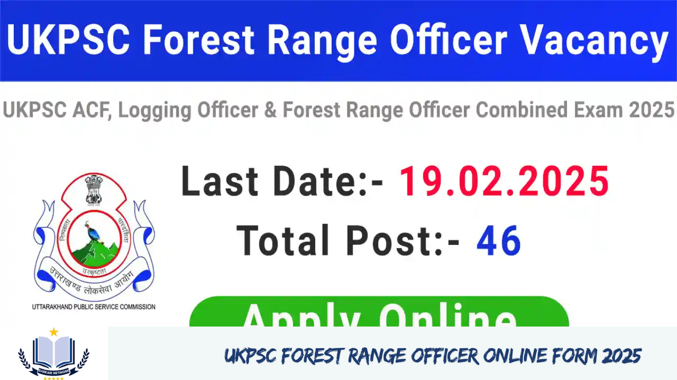 UKPSC Forest Range Officer Online Form - Sarkari Network