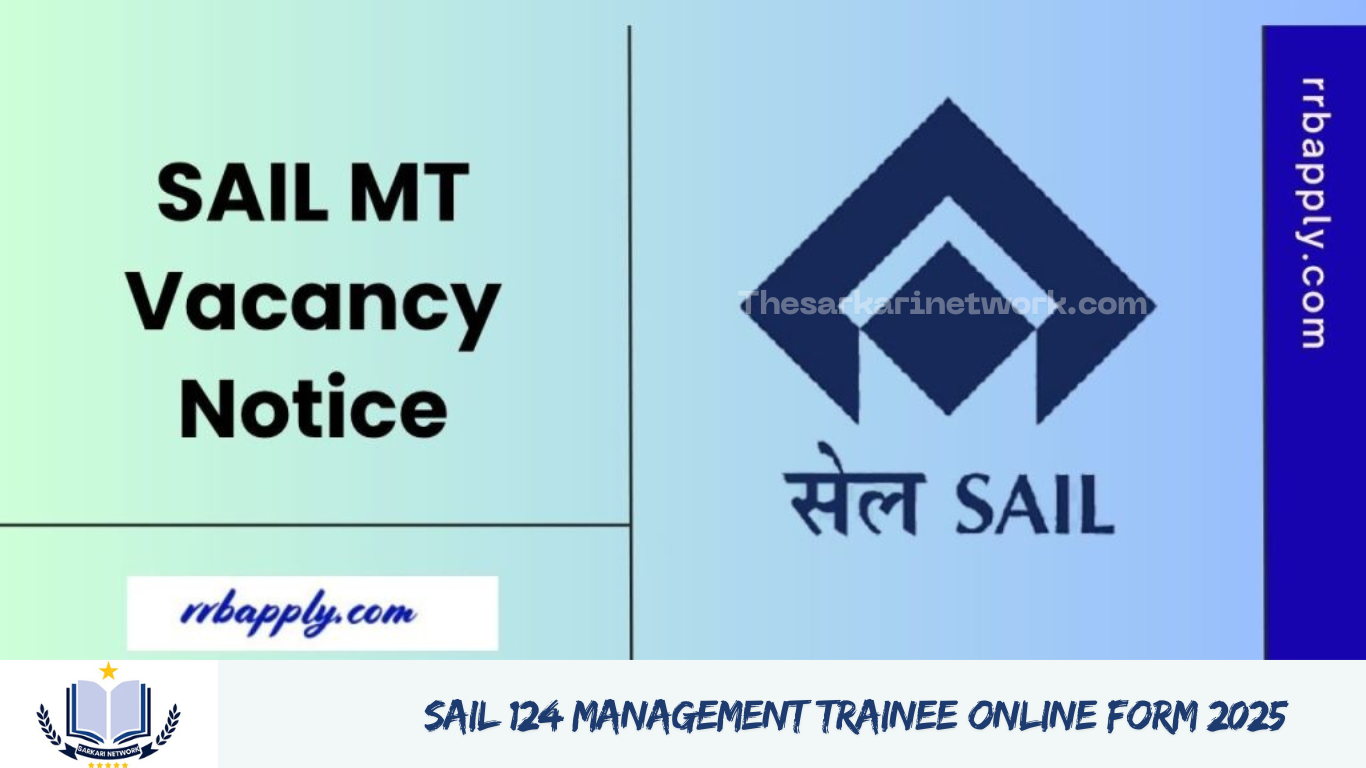 SAIL 124 Management Trainee Online Form - Sarkari Network